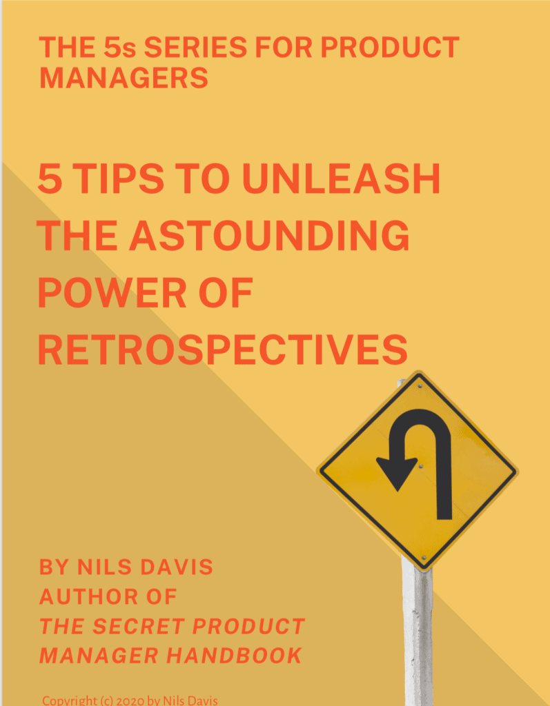 5 Tips To Unleash The Astounding Power of Retrospectives - The Secrets ...